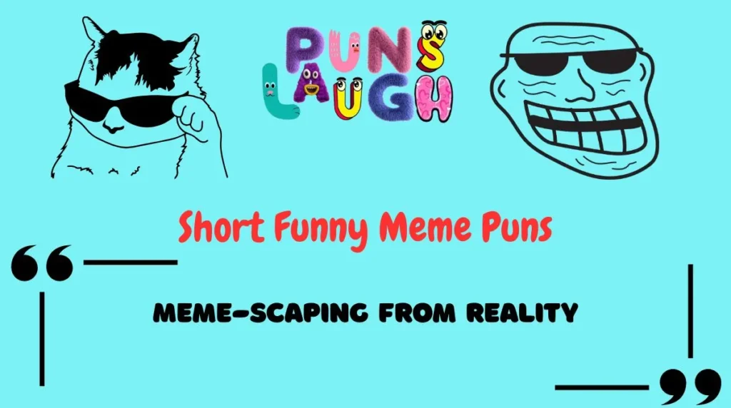 😂 177+ Funny Meme Puns That'll Have You LOL-ing IRL For 2025 upadted🌍